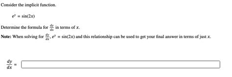 Solved Consider The Implicit Functioneysin2xdetermine