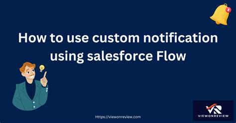 How To Send Custom Bell Notification Using Flow