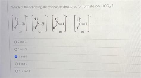Solved Which Of The Following Are Resonance Structures For