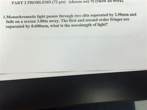 Solved Monochromatic Light Passes Through Two Slits