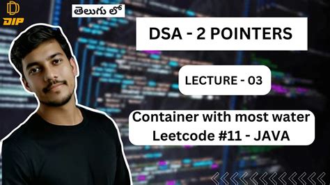Container With Most Water 2 Pointers Dsa In Telugu Dsa Leetcodejava Codingintelugu
