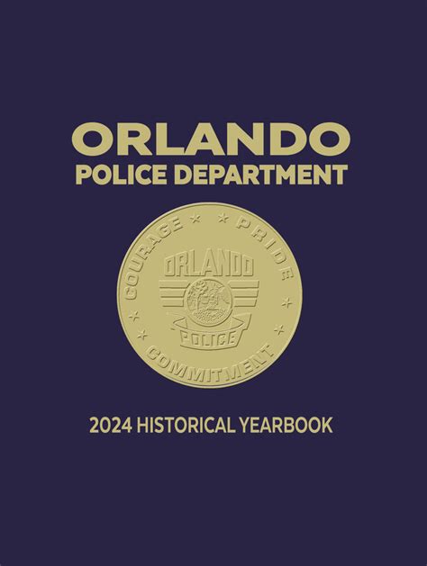 Orlando Police Department Historyyearbook 2024 M T Publishing
