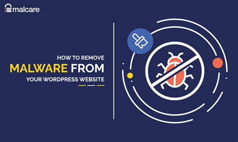 How To Remove Malware From WordPress Site Effectively
