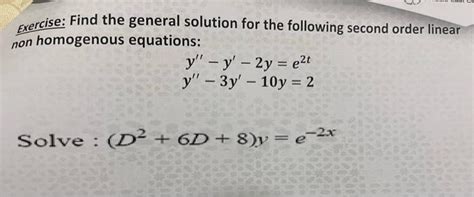 Solved Exercise Find The General Solution For The Following Chegg