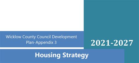 Appendix 3 Housing Strategy Wicklow County Development Plan