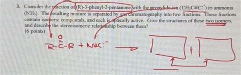 Solved 3 Consider The Reaction Offr 3 Phenyl 2 Pentanone