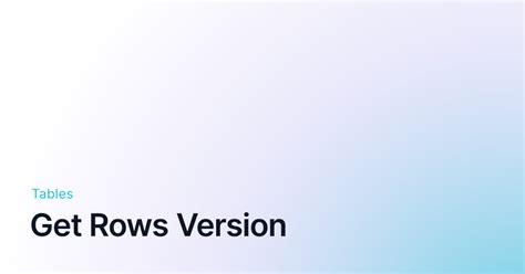 Get Rows Version Glide Api Docs