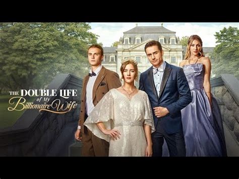 The Double Life Of My Billionaire Wife Ep1 10 Youtube