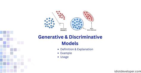 generative and discriminative models in machine learning idiot developer