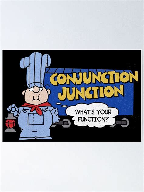 Schoolhouse Rock Conjunction Junction Whats Your Function Classic