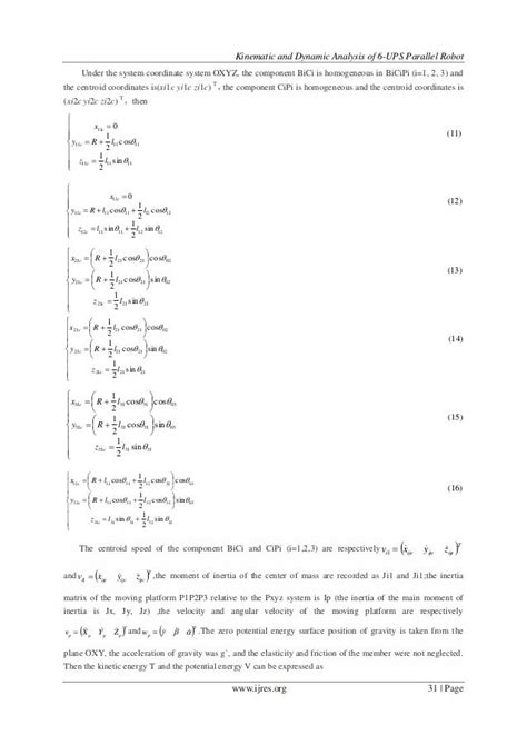 Kinematic And Dynamic Analysis Of 6 Ups Parallel Robot