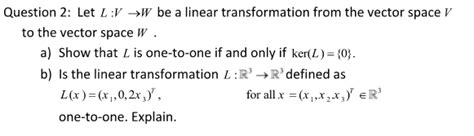 solved let l v rightarrow w be a linear transformation from