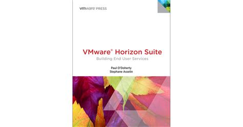 Dedication Vmware Horizon Suite Building End User Services [book]