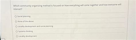 Which Community Organizing Method Is Focused On How