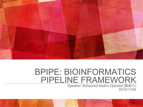 Bpipe A Bioinformatics Pipeline Framework Pptx Operating Systems Computer Software And