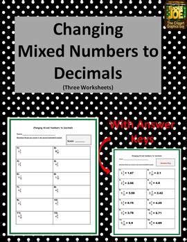 Changing Mixed Numbers To Decimals Worksheets Three Worksheets