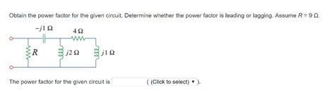 Solved Obtain The Power Factor For The Given Circuit