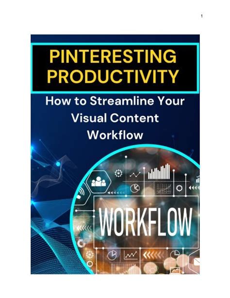 Pinteresting Productivity How To Streamline Your Visual Content Workflow