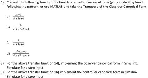 Solved Use Simulink Just Do Question 3 1 Convert The Following Transfer Functions To
