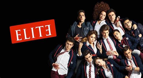 Elite 10 Motivi Per Guardare La Nuova Serie Netflix