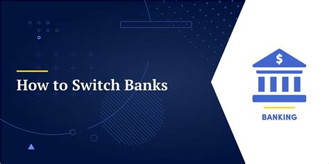 How To Switch Banks In 5 Steps