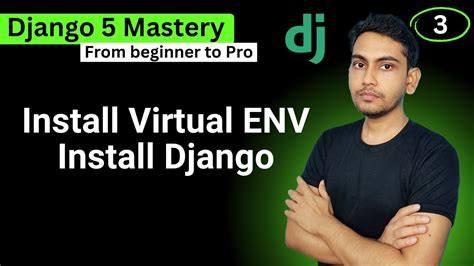 Install Virtual Env And Django Youtube