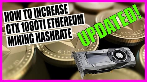 UPDATED How To Increase GTX Ti Ethereum Mining Hashrate ETH YouTube