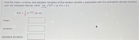 Solved Find The Mean Variance And Standard Deviation Of