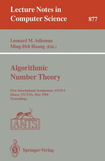 Algorithmic Number Theory First International Symposium Ants I Ithaca Ny Usa May 6 9