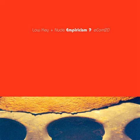 Empiricism 7 Lowkeynude Transcom