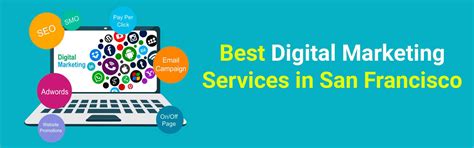 Digital Marketing Agency In San Francisco Digital Marketing Services