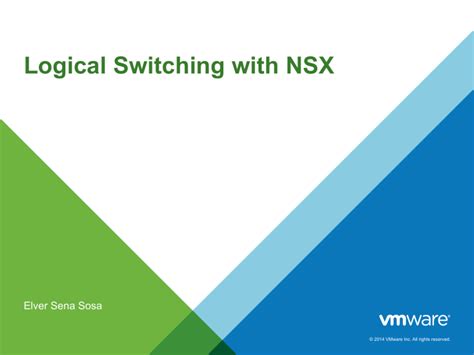 Nsx Logical Switching Vxlan Overview And Enhancements