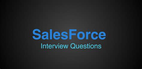 Sales Force Interview Questions Android App