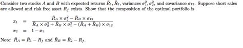 Consider Two Stocks A And B With Expected Returns Chegg Com