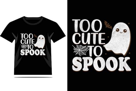 Premium Vector Too Cute To Spook
