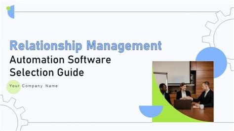 Relationship Management Automation Software Selection Guide Complete Deck