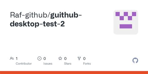 Github Raf Githubguithub Desktop Test 2