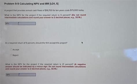 Solved Problem 9 9 Calculating Npv And Irr Lo1 5 A