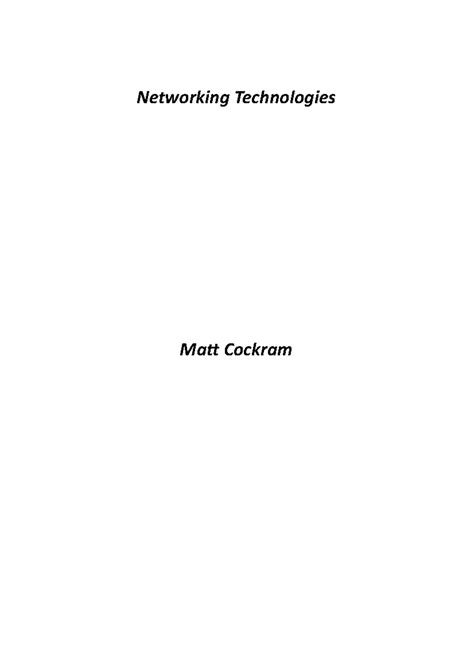 Matt Cockram Networking Assignment Networking Technologies Matt Cockram 1 There Are Many