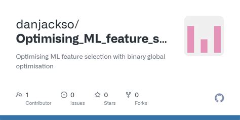 github danjackso optimising ml feature selection optimising ml feature selection with binary
