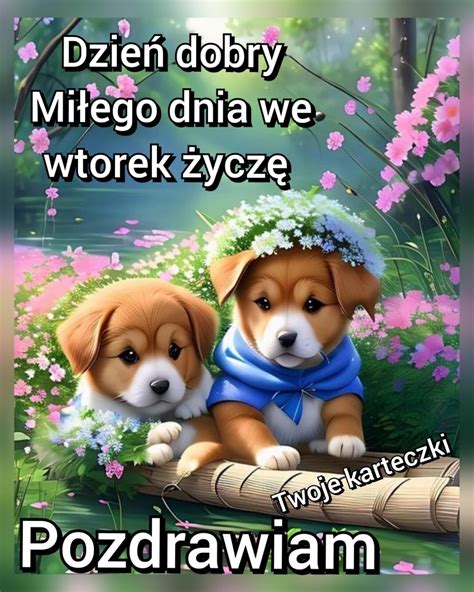 Dzie Dobry We Wtorek Twoje Karteczki