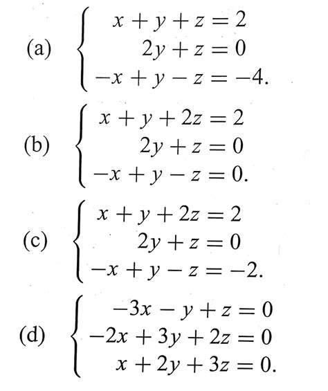 Solved Write Down The Augmented Matrix For Each Of The Chegg Com