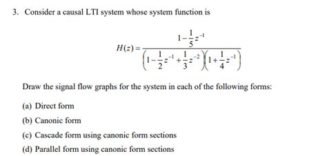 Solved 3 Consider A Causal Lti System Whose System Function