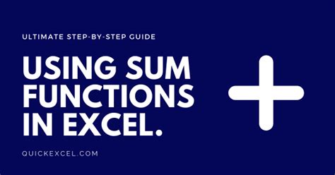 the ultimate guide to using sum functions in excel quickexcel