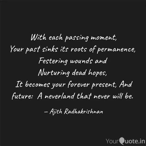 With Each Passing Moment Quotes And Writings By Ajith Radhakrishnan