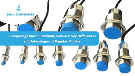 Omron Proximity Sensor Comparison Types Features And Advantages