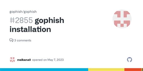 Gophish Installation · Issue 2855 · Gophishgophish · Github