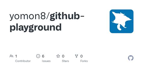 GitHub Yomon Github Playground