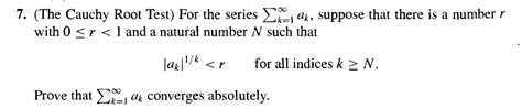 Solved The Cauchy Root Test For The Series Suppose That