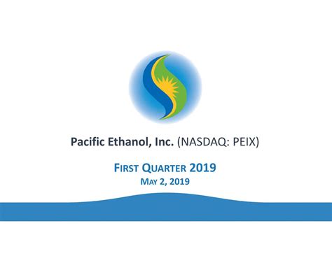 Pacific Ethanol Inc 2019 Q1 Results Earnings Call Slides Nasdaq